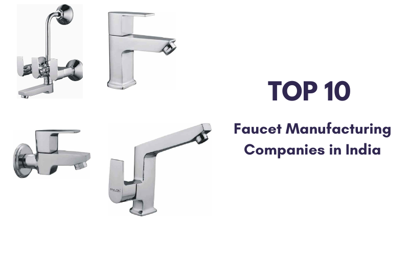 Top 10 Faucet Manufacturing Companies in India
